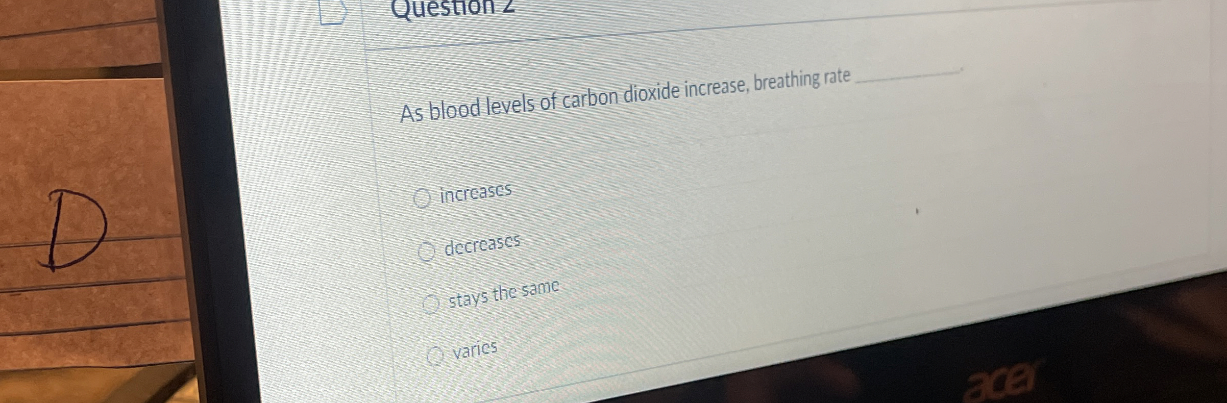 Solved Question 2As blood levels of carbon dioxide increase, | Chegg.com