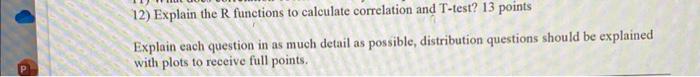 Solved 12) Explain the R functions to calculate correlation | Chegg.com