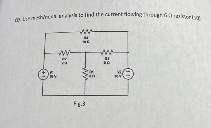 Solved Q3. Use mesh/nodal analysis to find the current | Chegg.com