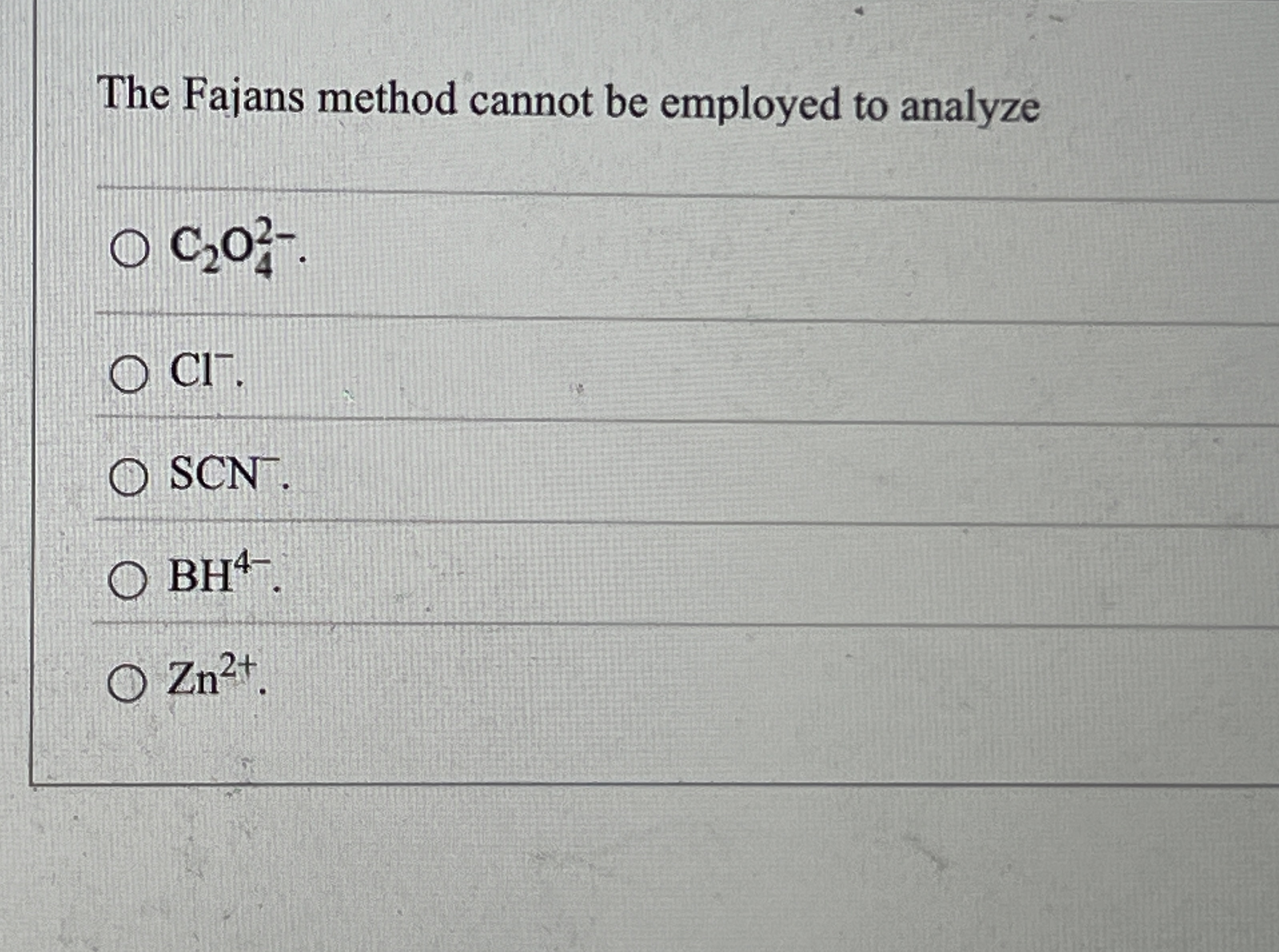 Solved The Fajans method cannot be employed to | Chegg.com