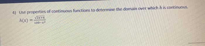 Solved 4) Use properties of continuous functions to | Chegg.com