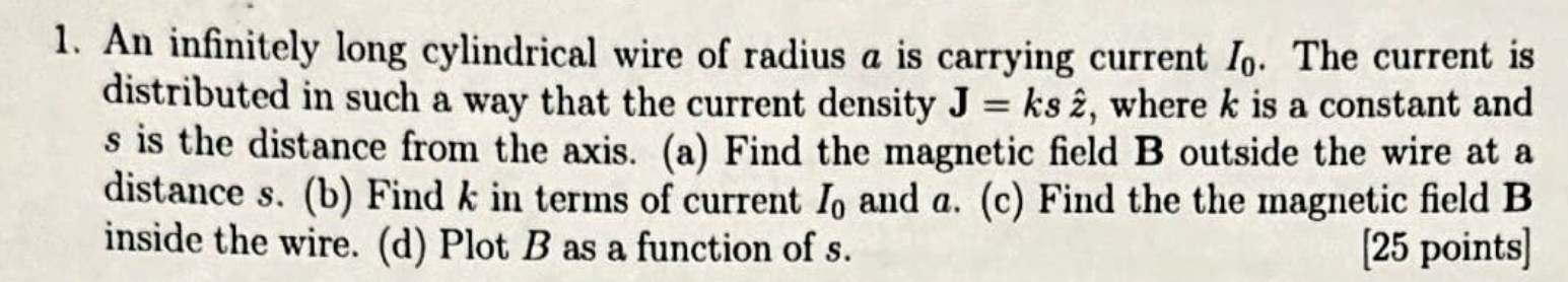 Solved An infinitely long cylindrical wire of radius a ﻿is | Chegg.com