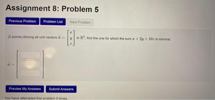 Solved Assignment 8 Problem 4 Previous Problem Problem List 