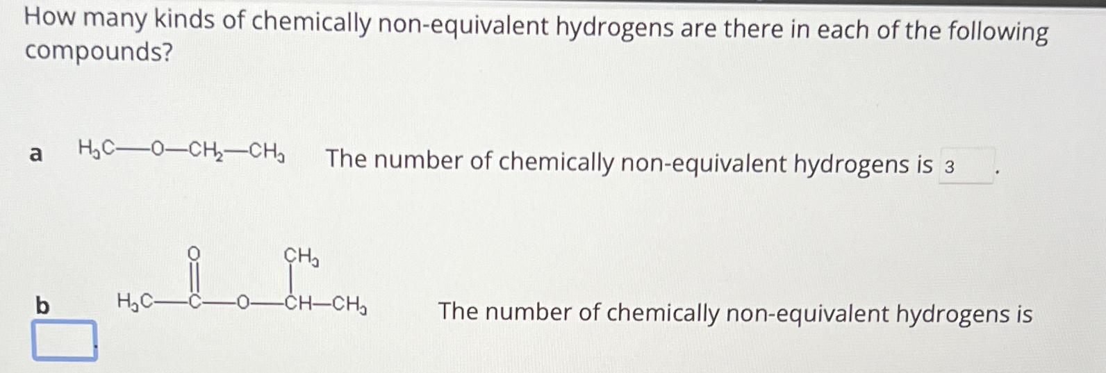 Solved How many kinds of chemically non-equivalent hydrogens | Chegg.com