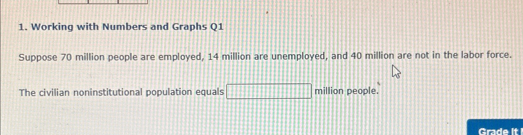 Solved Working with Numbers and Graphs Q1Suppose 70 ﻿million | Chegg.com