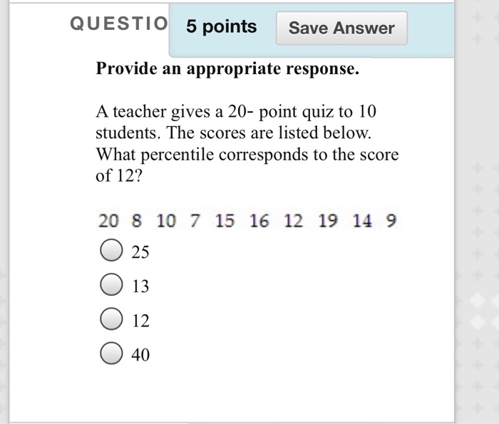 Solved QUESTIO 5 points Save Answer Provide an appropriate | Chegg.com