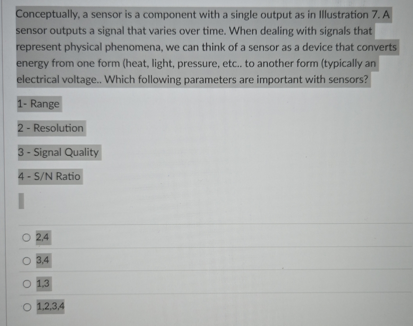 Solved Conceptually, a sensor is a component with a single | Chegg.com