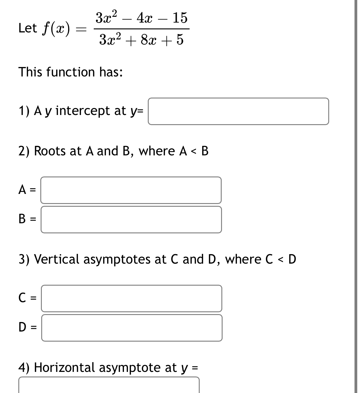 Solved Let f(x)=3x2-4x-153x2+8x+5This function has:A | Chegg.com