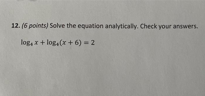 Solved 12. (6 points) Solve the equation analytically. Check | Chegg.com