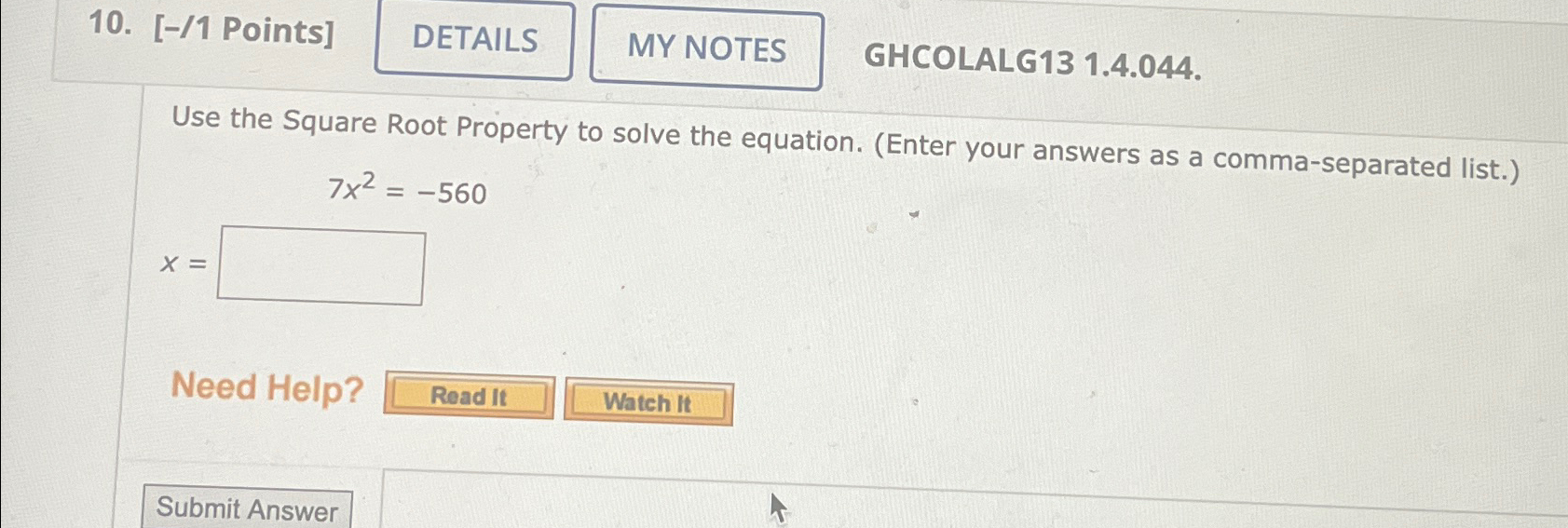 Solved [-/1 ﻿Points]GHCOLALG13 1.4.044.Use the Square Root | Chegg.com
