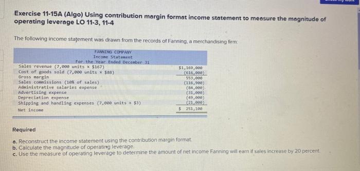 Solved Exercise 11-15A (Algo) Using contribution margin | Chegg.com