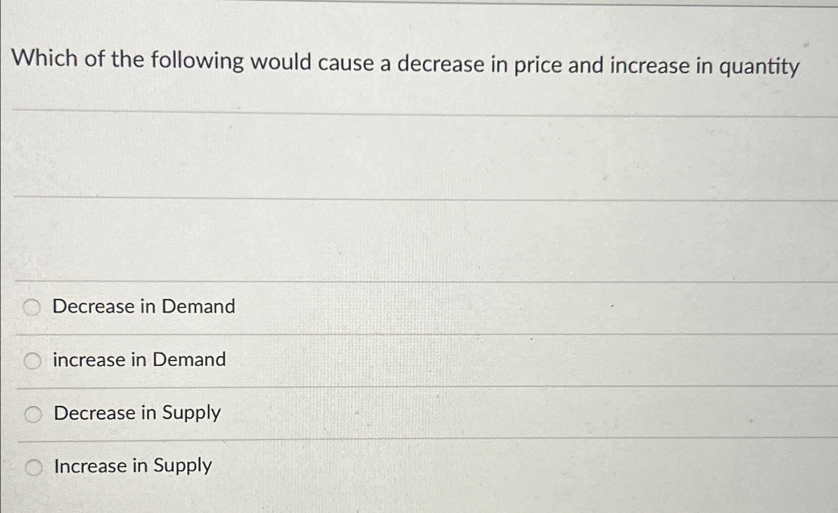 Solved Which of the following would cause a decrease in | Chegg.com