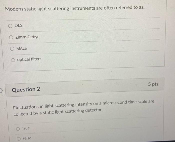 Solved Modern static light scattering instruments are often | Chegg.com