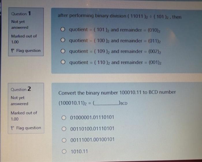 Solved Question 1 after performing binary division ( 11011 | Chegg.com