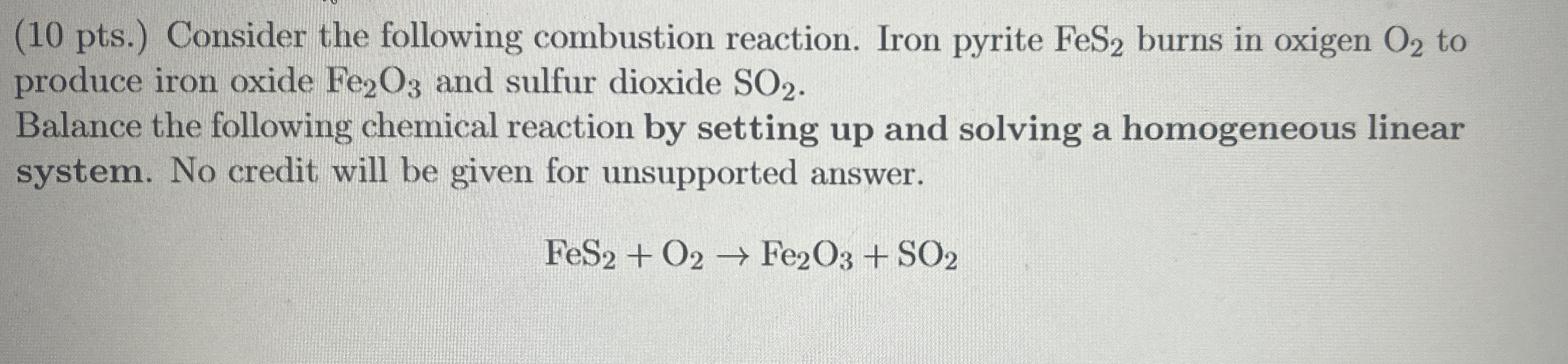 Solved (10 ﻿pts.) ﻿Consider the following combustion | Chegg.com