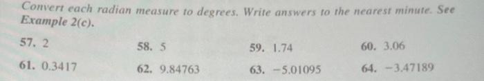 Solved Convert each radian measure to degrees. Write answers | Chegg.com