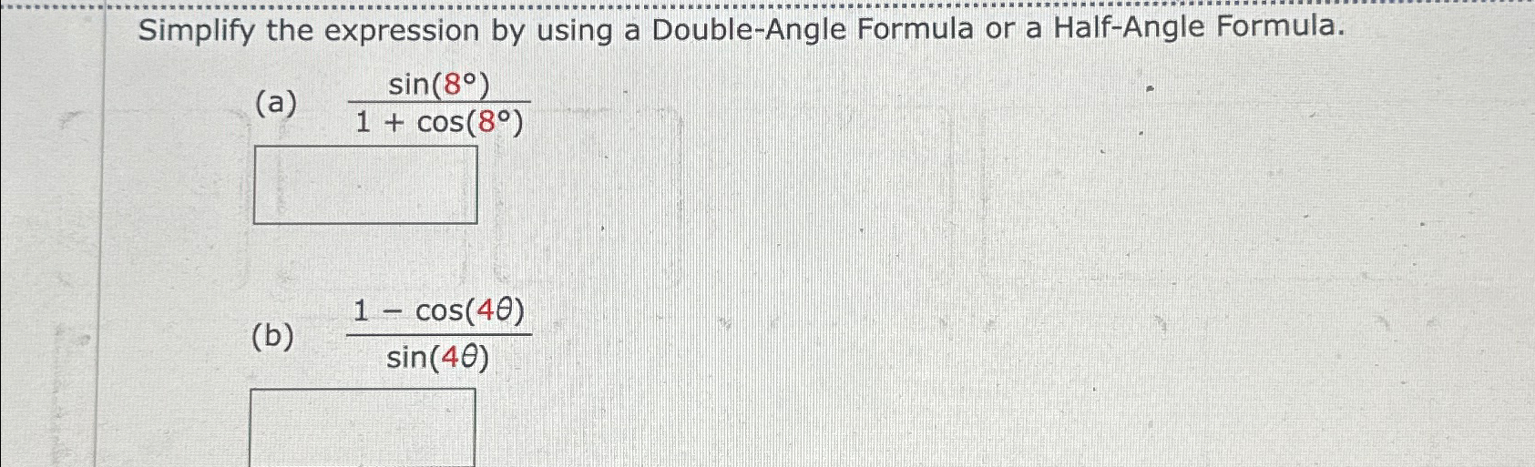 Solved Simplify the expression by using a Double-Angle | Chegg.com