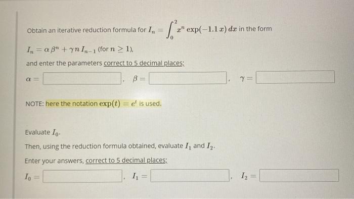 Solved Obtain an iterative reduction formula for In 1 | Chegg.com