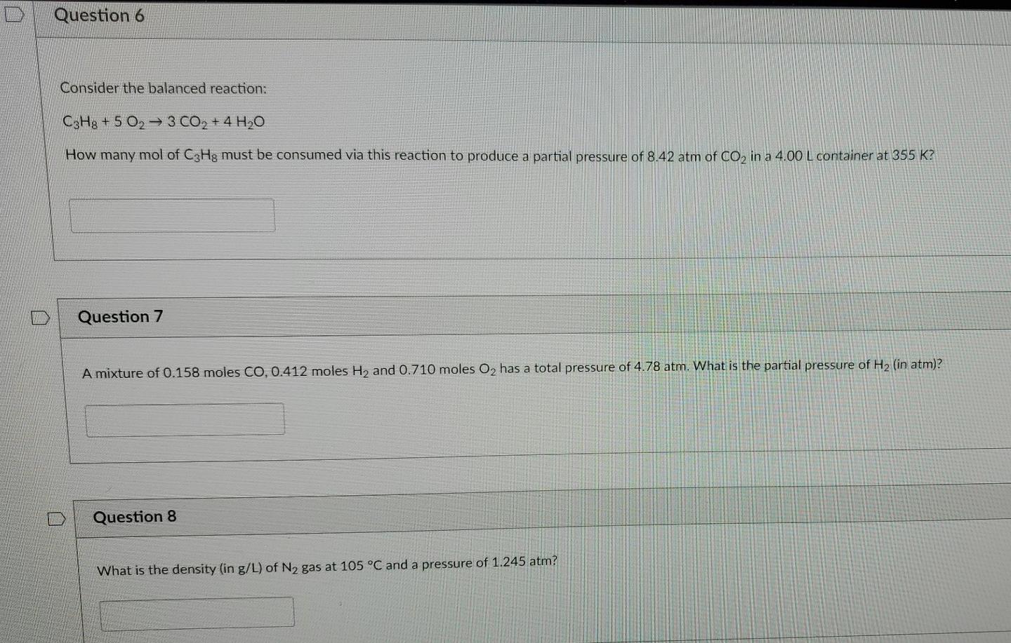 Solved Question 6 Consider the balanced reaction: C3H3 + 5 | Chegg.com