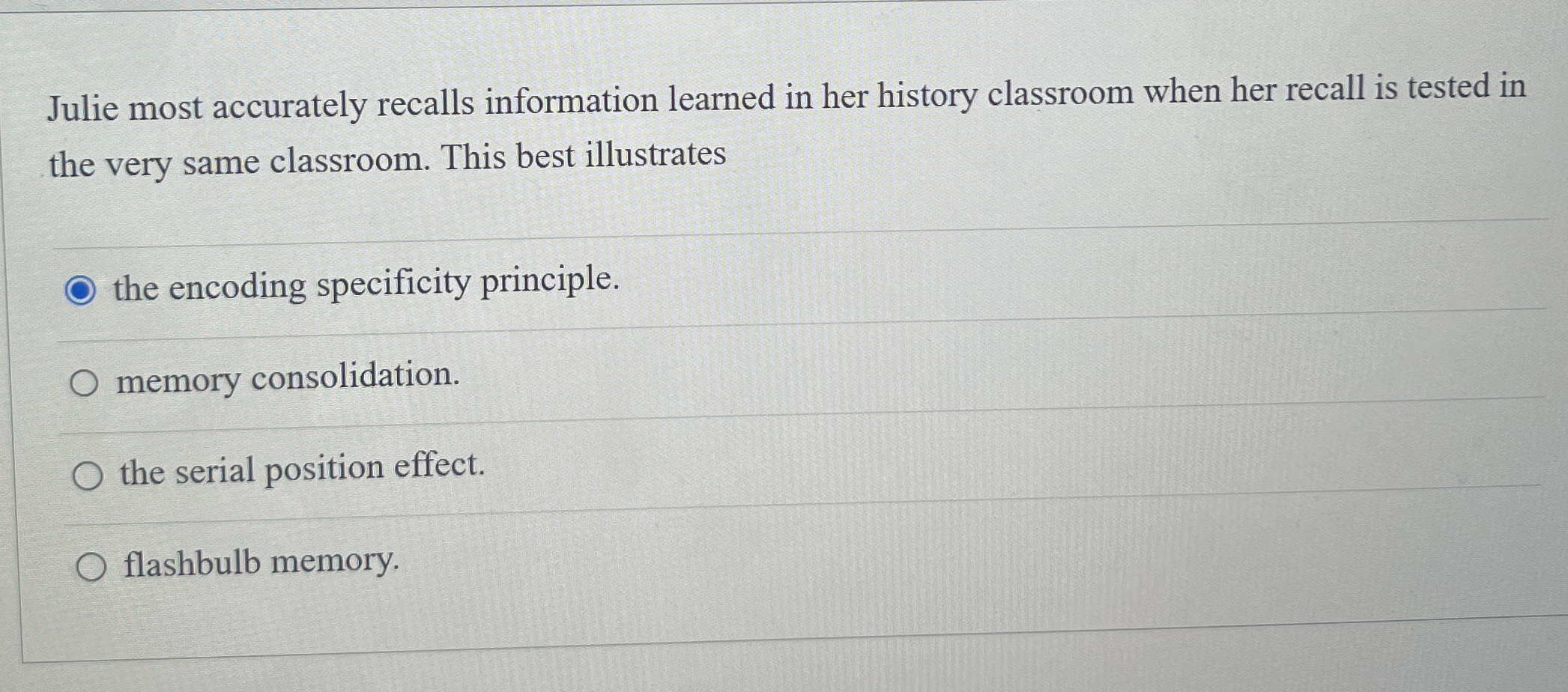 Solved Julie most accurately recalls information learned in | Chegg.com