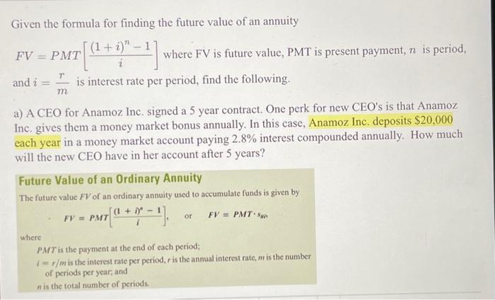 Solved Given the formula for finding the future value of an | Chegg.com