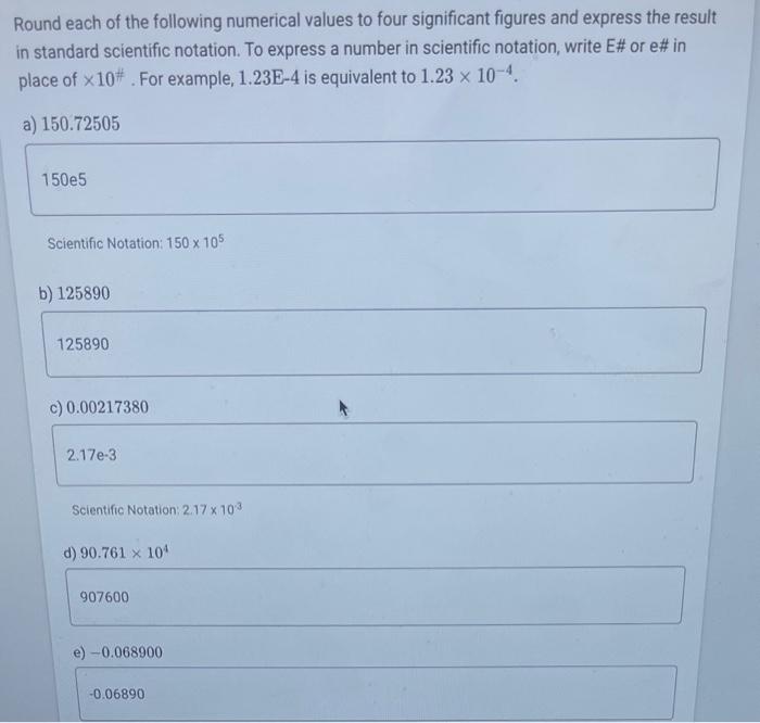 Solved Round each of the following numerical values to four | Chegg.com