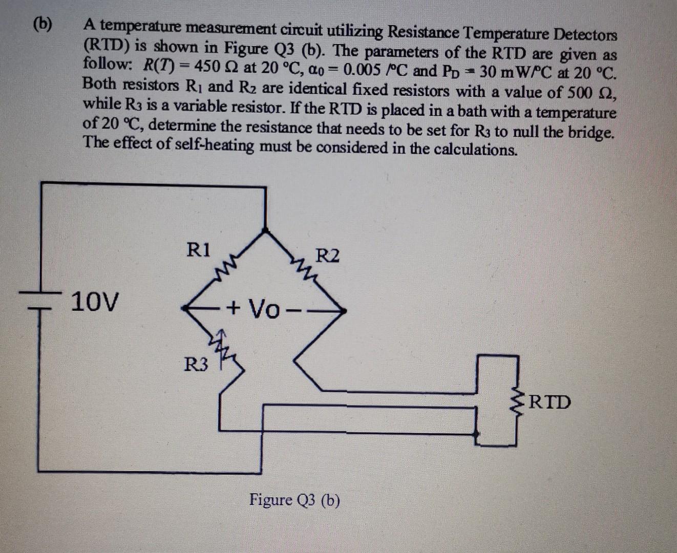 Solved (b) A temperature measurement circuit utilizing | Chegg.com