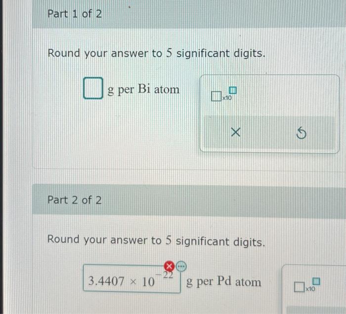 Solved Round your answer to 5 significant digits. g per Bi | Chegg.com