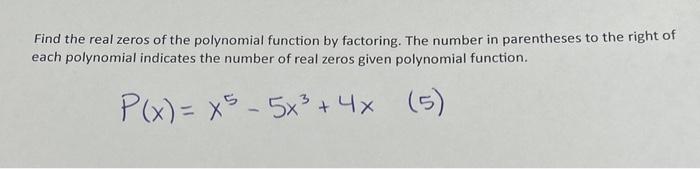 Solved Find the real zeros of the polynomial function by | Chegg.com