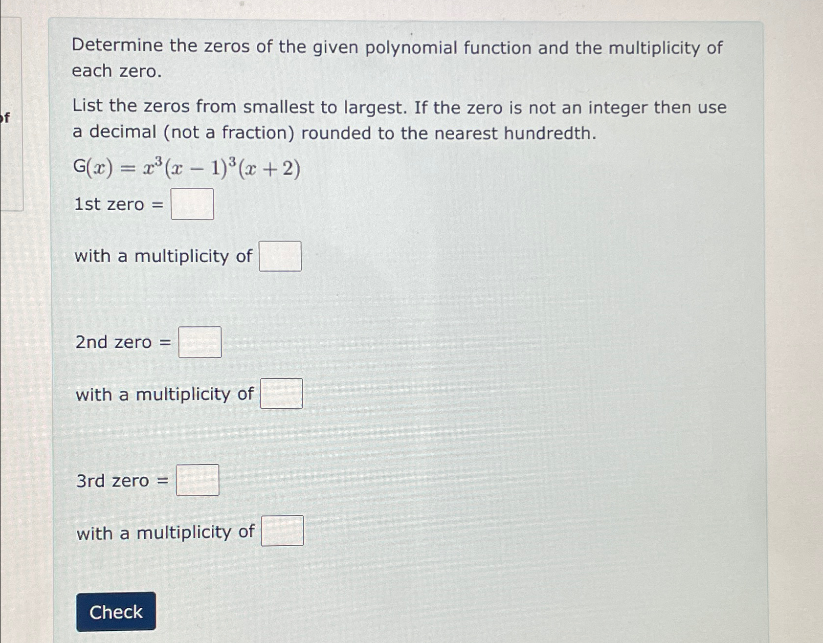 Solved Determine the zeros of the given polynomial function | Chegg.com