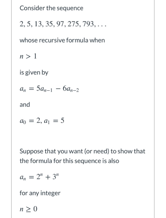 Solved Consider the sequence 2, 5, 13, 35, 97, 275, 793,... | Chegg.com