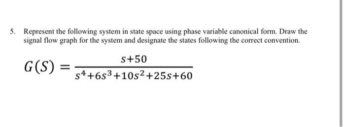 Solved 5. Represent the following system in state space | Chegg.com