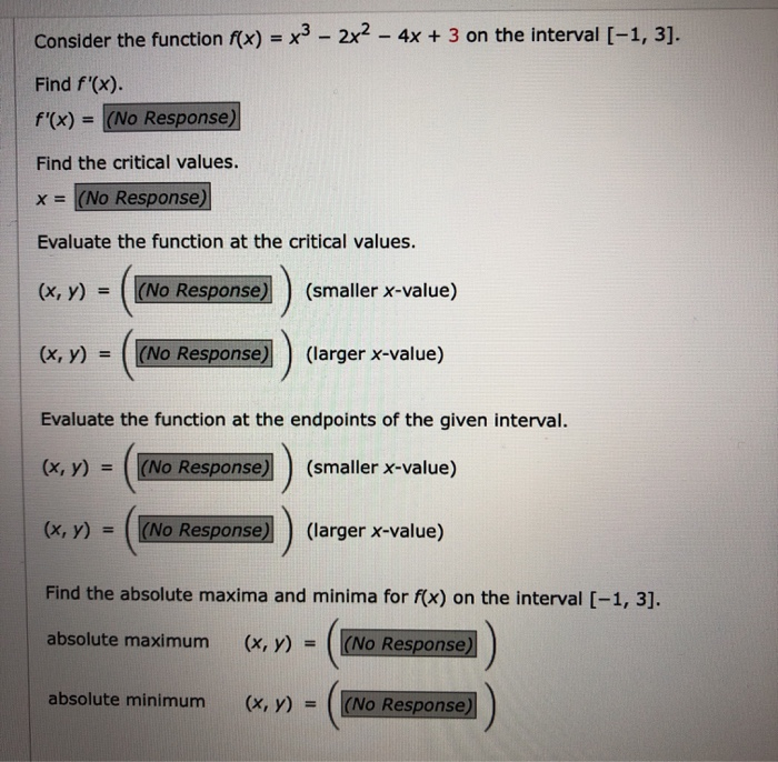 Solved Consider The Function F X X3 2x2 4x 3 On The