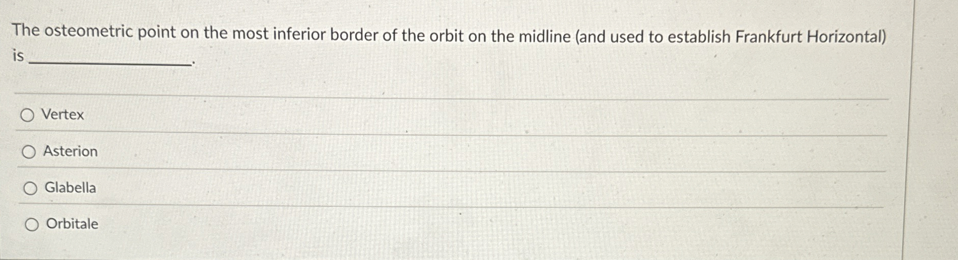 Solved The osteometric point on the most inferior border of | Chegg.com