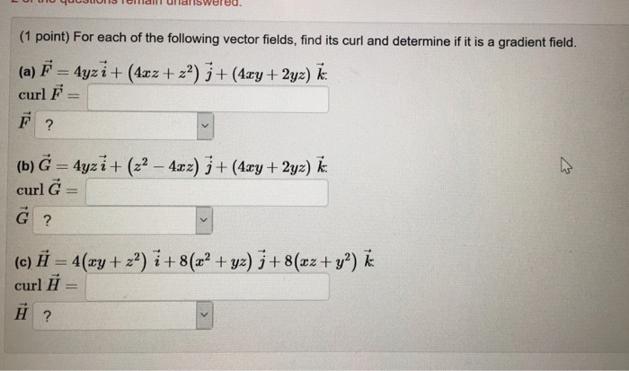 Solved (1 point) For each of the following vector fields, | Chegg.com