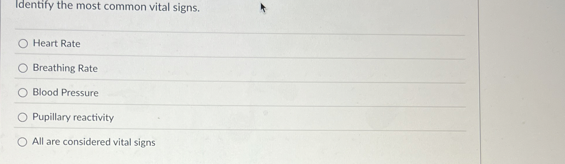 Solved Identify the most common vital signs.Heart | Chegg.com