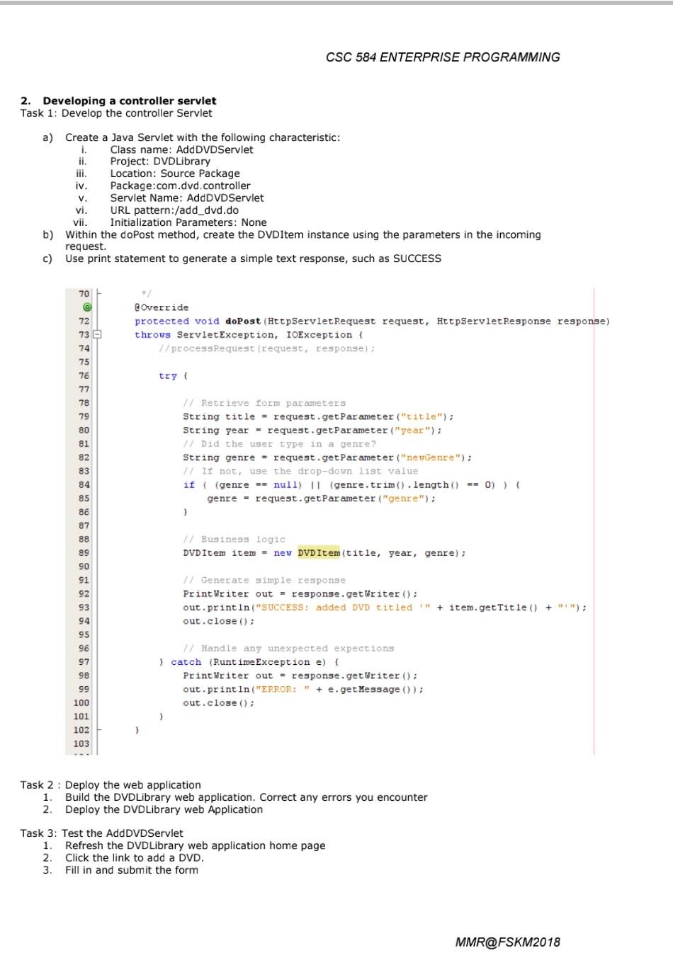 Solved CSC 584 ENTERPRISE PROGRAMMING 2. Developing a | Chegg.com