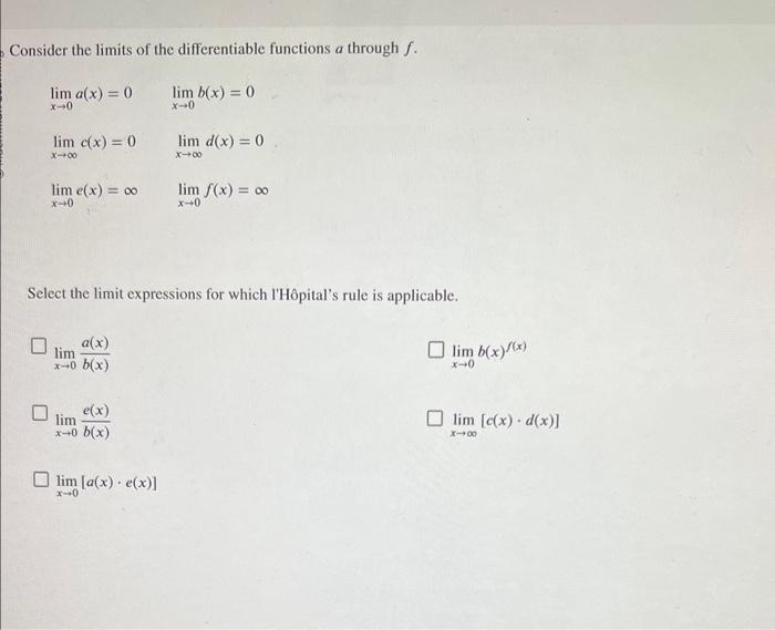 Solved Consider the limits of the differentiable functions a | Chegg.com