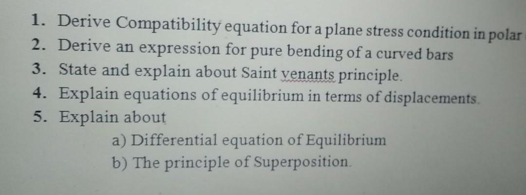 Solved 1. Derive Compatibility equation for a plane stress | Chegg.com