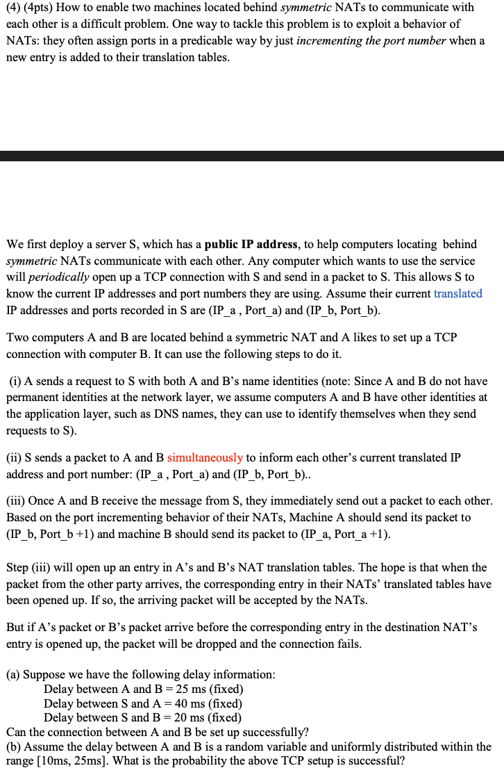 Solved (4) (4pts) ﻿How to enable two machines located behind | Chegg.com