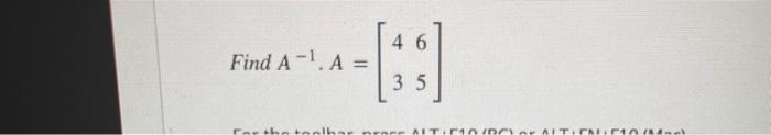Solved A=[4365] | Chegg.com