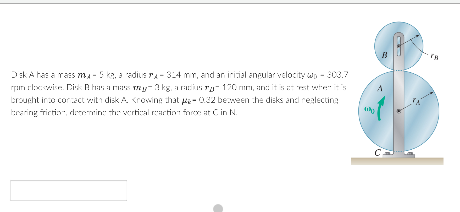Solved Disk A has a mass mA=5kg, ﻿a radius rA=314mm, ﻿and an | Chegg.com