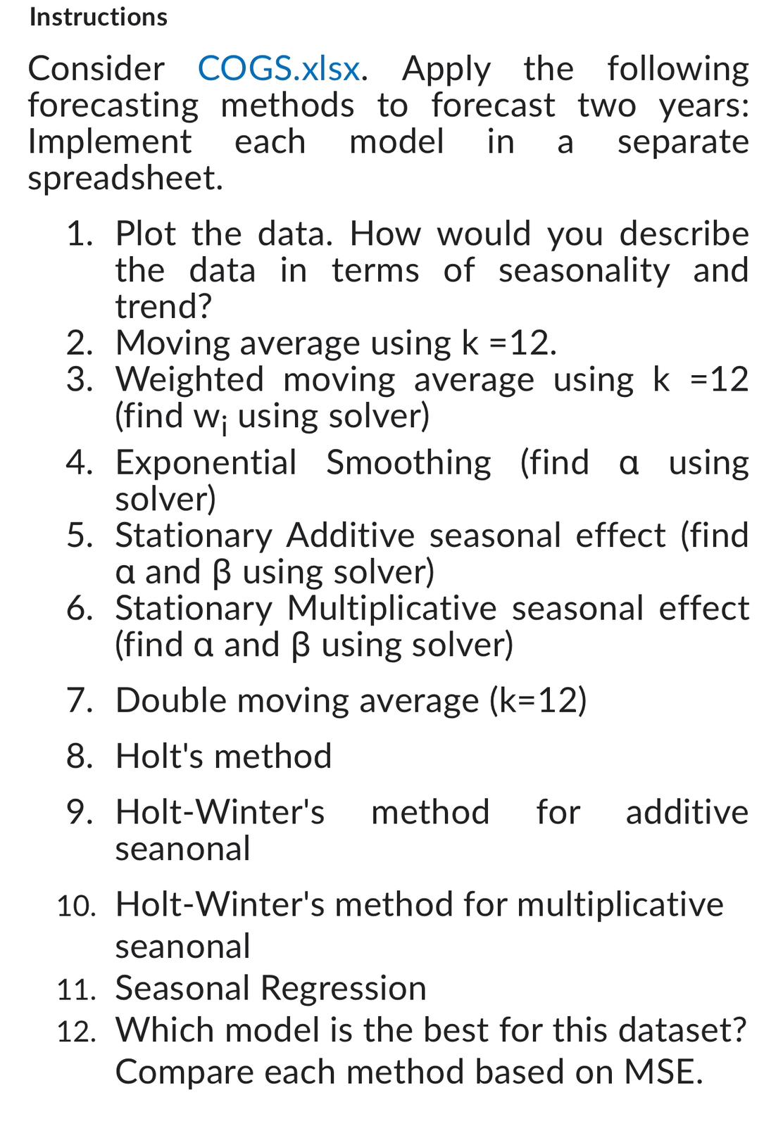 Solved InstructionsConsider COGS.xIsx. Apply the | Chegg.com
