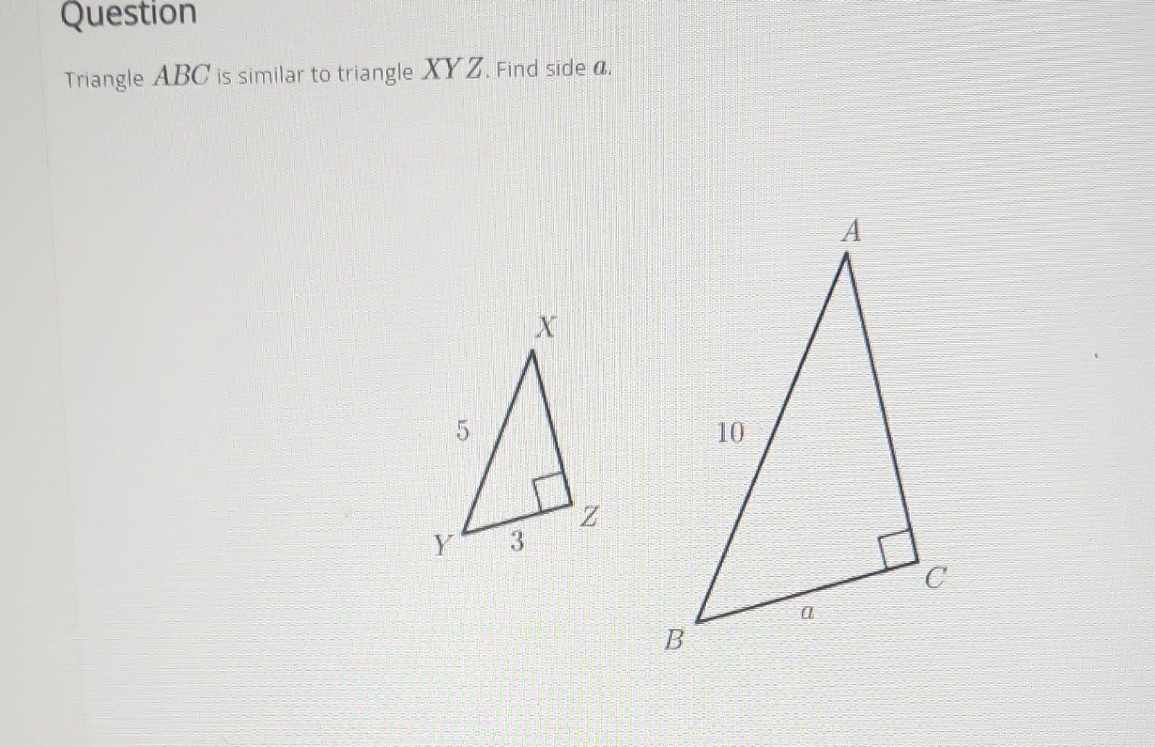 Solved Triangia ABCTriangle ABC is similar to triangle XYZ. | Chegg.com