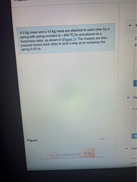 Solved A 3 kg mass and a 10 kg mass are attached to each | Chegg.com