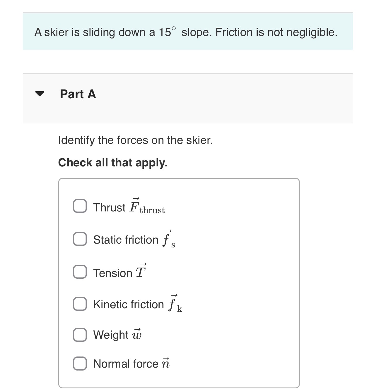 Solved A skier is sliding down a 15° ﻿slope. Friction is not | Chegg.com
