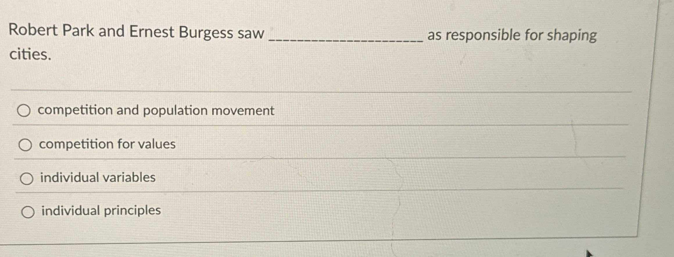Solved Robert Park and Ernest Burgess saw cities. ﻿as | Chegg.com