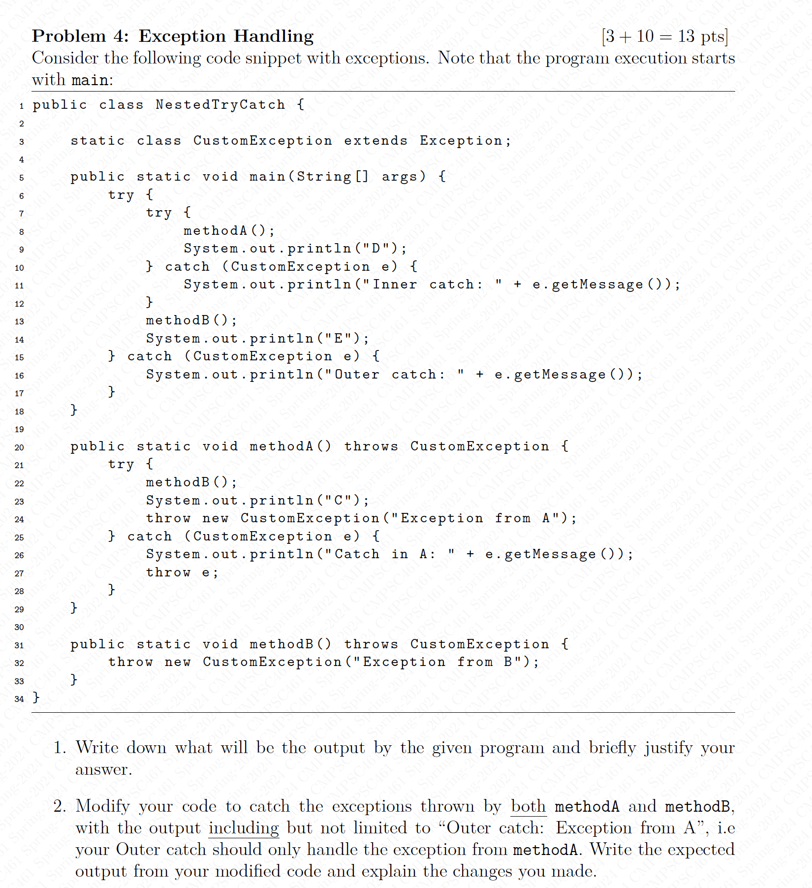 Solved Problem 4: Exception Handling3+10=13ptsConsider the | Chegg.com