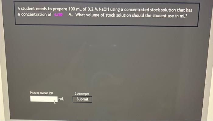 Solved A student needs to prepare 100 mL of 0.2MNaOH using a | Chegg.com