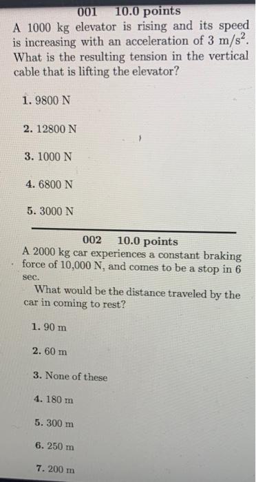 Solved 001 10.0 points A 1000 kg elevator is rising and its | Chegg.com